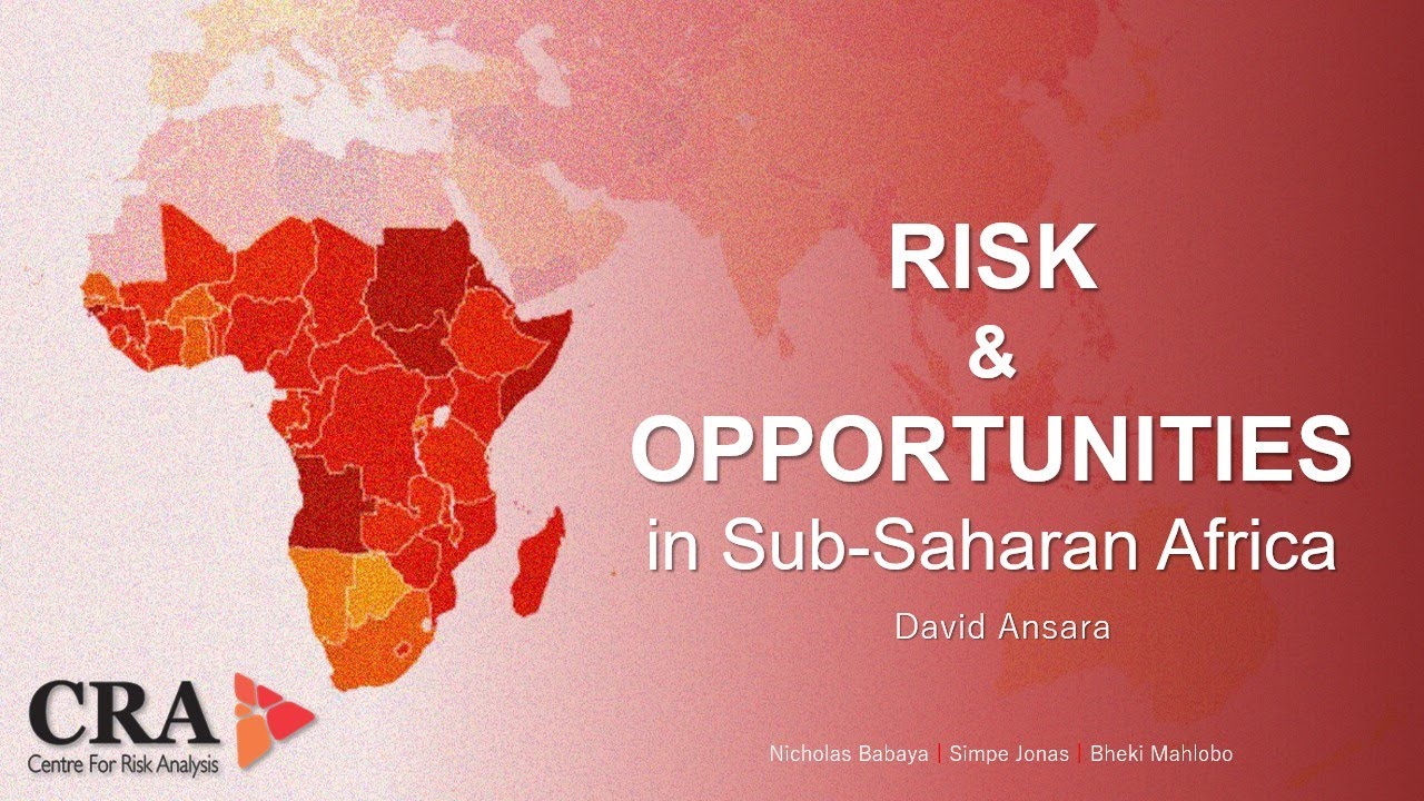[Video] Risks And Opportunity In Africa — Centre for Risk Analysis